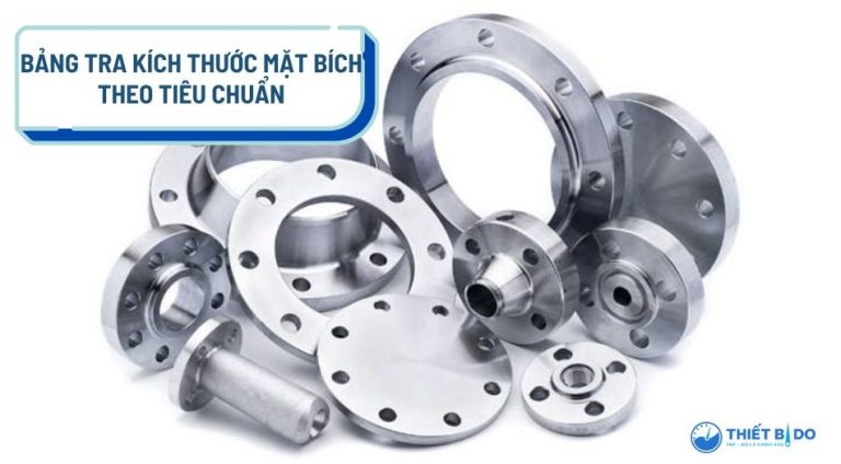 Bảng tra kích thước mặt bích theo tiêu chuẩn JIS, DIN, ANSI và BS